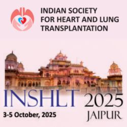 Indian Society for Heart and Lung Transplantation (INSHLT) 2025 Annual ...