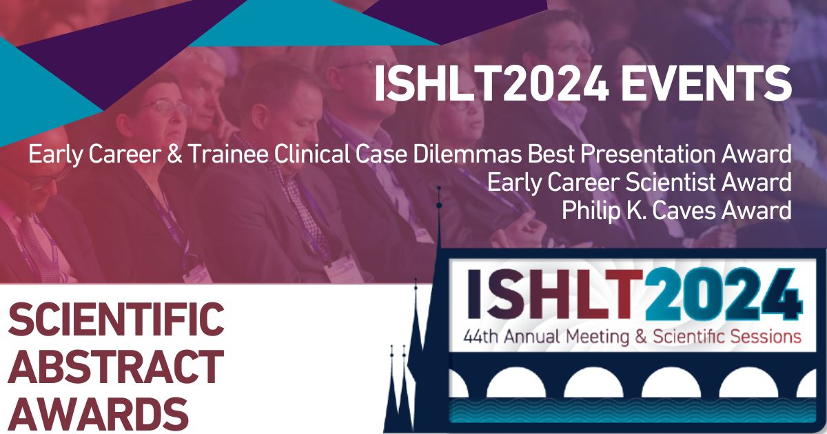 ISHLT2024 Scientific Abstract Award Finalists Announced | ISHLT