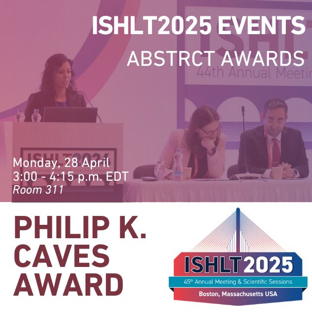 ISHLT2025: Philip K. Caves Award Session | ISHLT